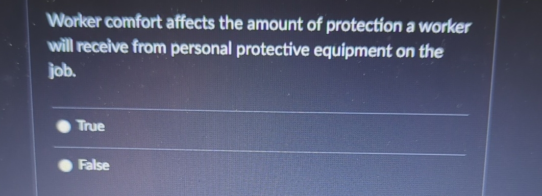 Solved Worker comfort affects the amount of protection a | Chegg.com