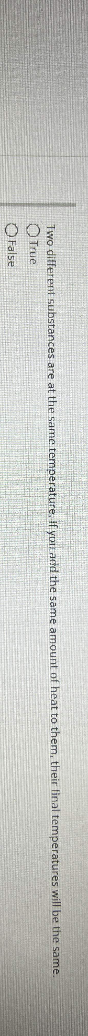 Solved Two different substances are at the same temperature. | Chegg.com