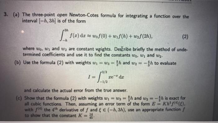 3. () The three-point open Newton-Cotes formula for | Chegg.com