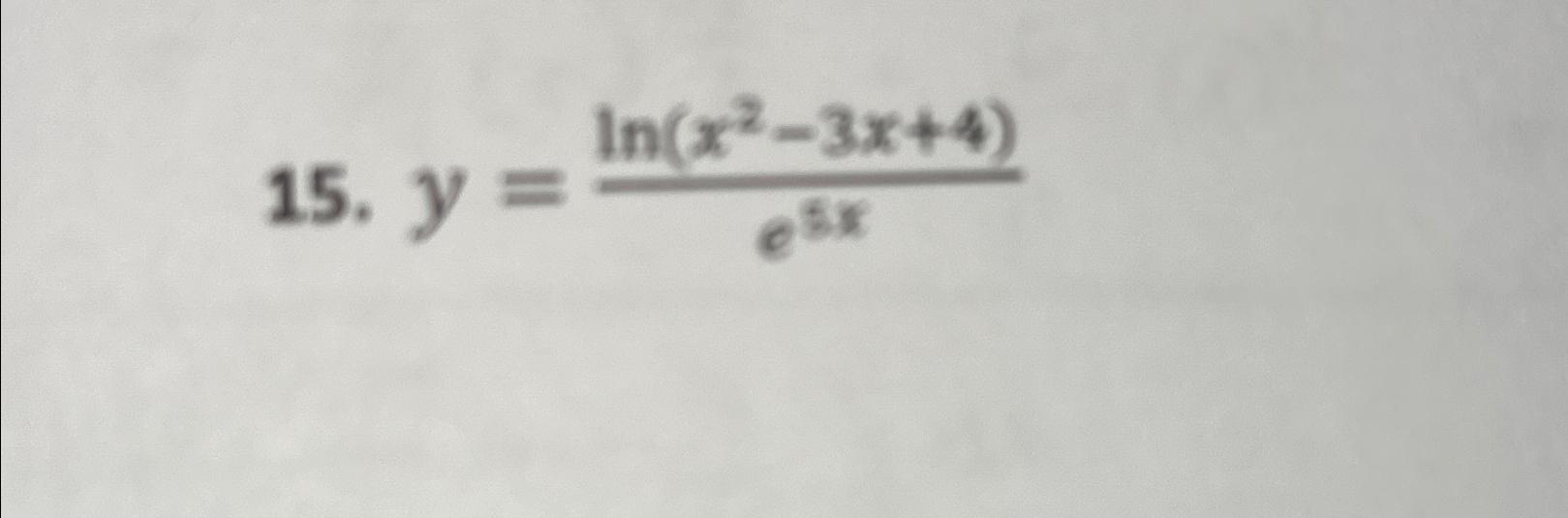 Solved Y Ln X2 3x 4 E5x