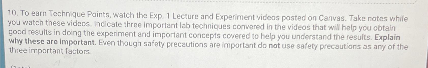 To earn Technique Points, watch the Exp. 1 ﻿Lecture | Chegg.com