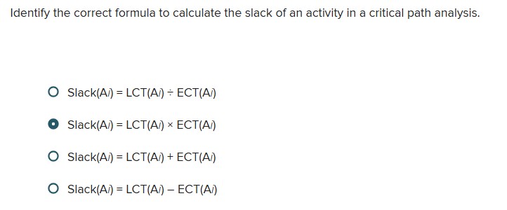 Solved Identify the correct formula to ﻿calculate the slack | Chegg.com