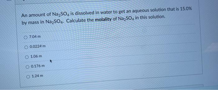 Solved An amount of Na2SO4 is dissolved in water to get an | Chegg.com