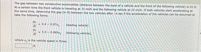 Solved The gap between two consecutive automobiles (distance | Chegg.com