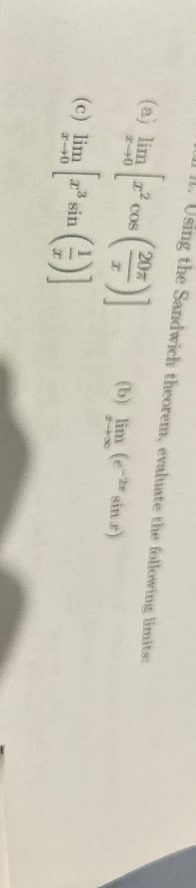 Solved Using the Sandwich theorem, evaluate the following | Chegg.com