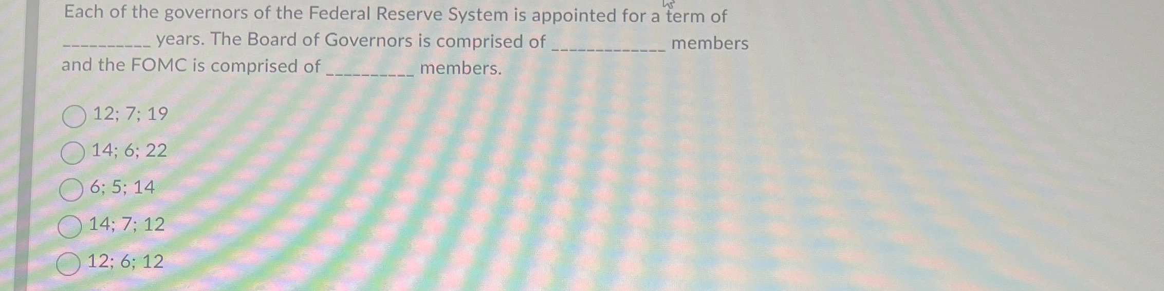 Solved Each of the governors of the Federal Reserve System | Chegg.com