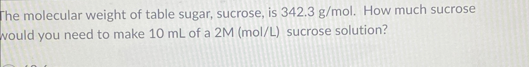 Solved The molecular weight of table sugar, sucrose, is | Chegg.com