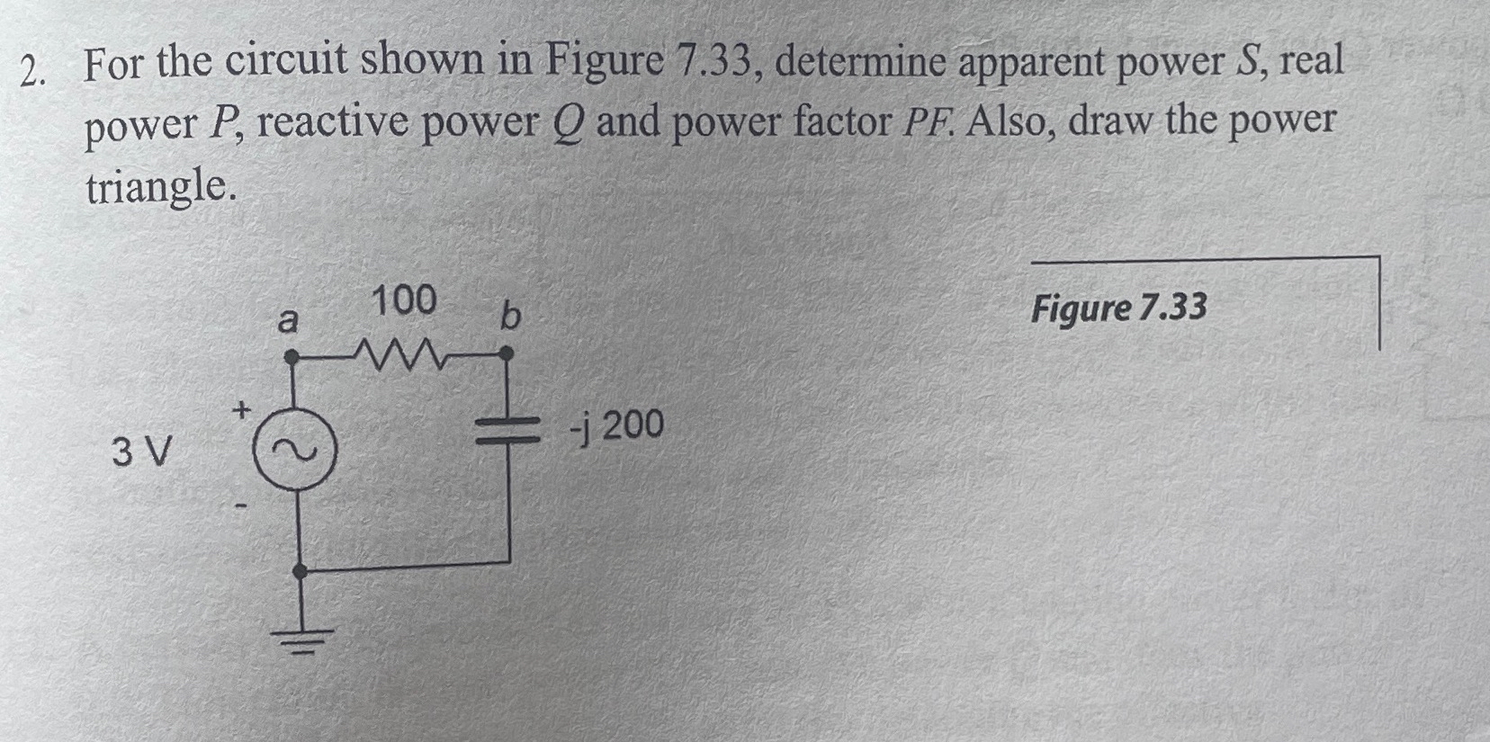 Solved For the circuit shown in Figure 7.33, ﻿determine | Chegg.com