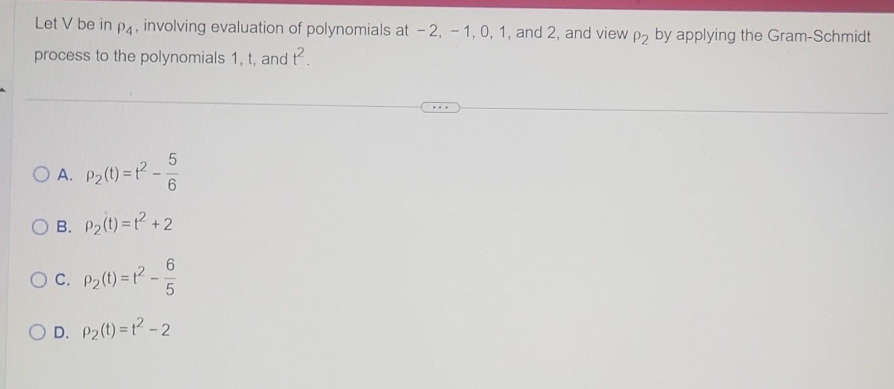 Solved Let V be in ρ4, involving evaluation of polynomials | Chegg.com
