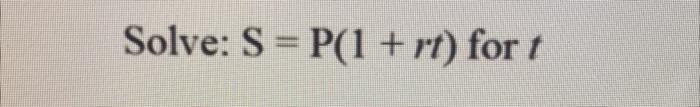 Solved S=P(1+rt) | Chegg.com