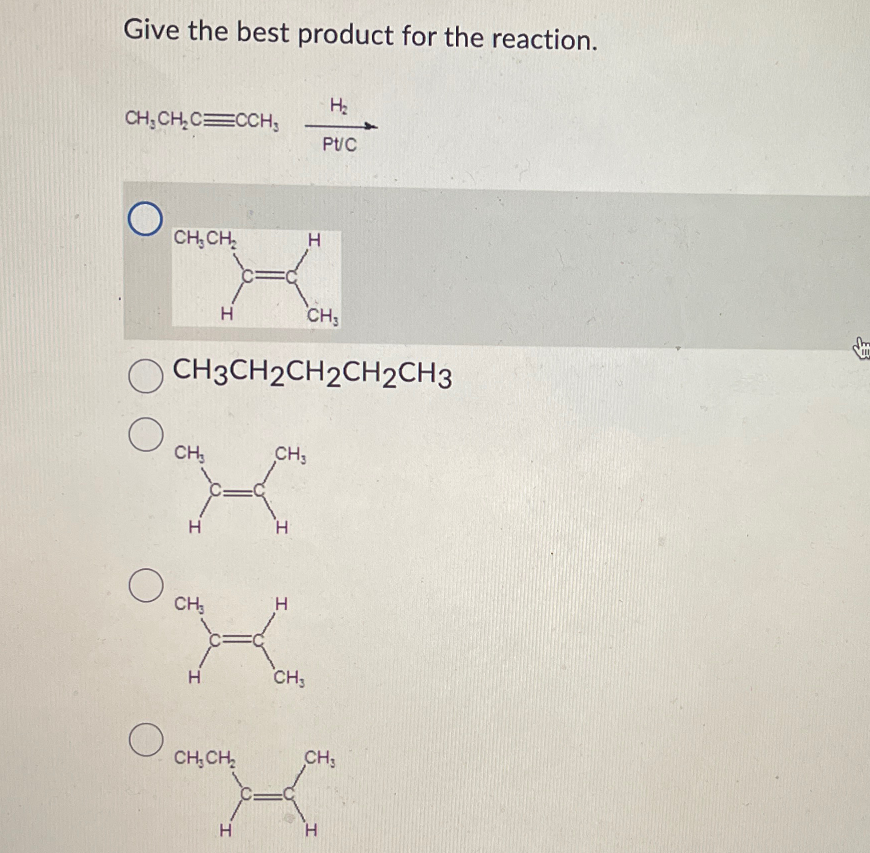 Solved Give the best product for the | Chegg.com