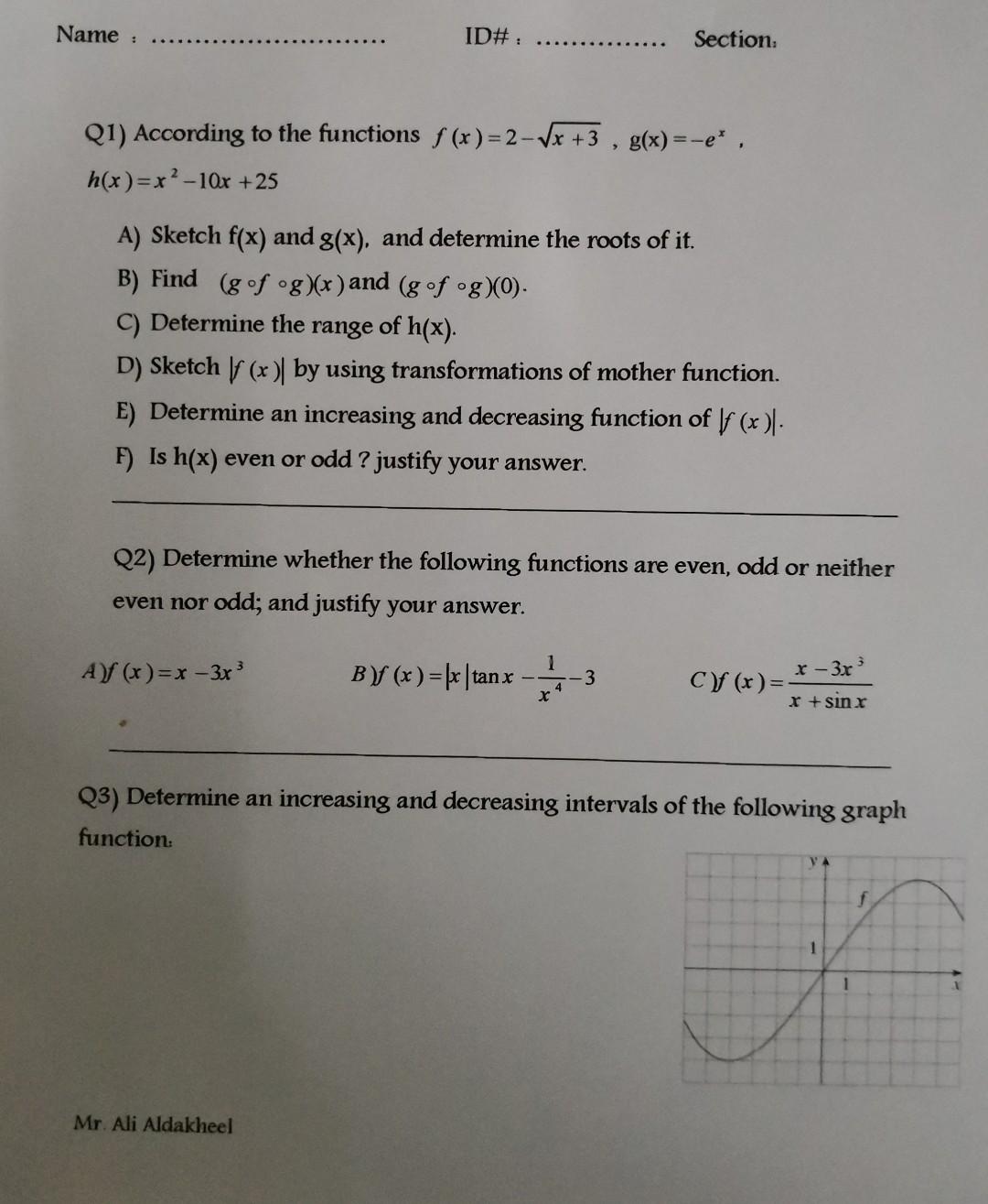 Solved Name : ID# : Section: Q1) According to the functions | Chegg.com