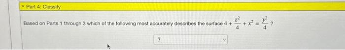 Solved The intersection of the surface 4+4z2+x2=4y2 and the | Chegg.com