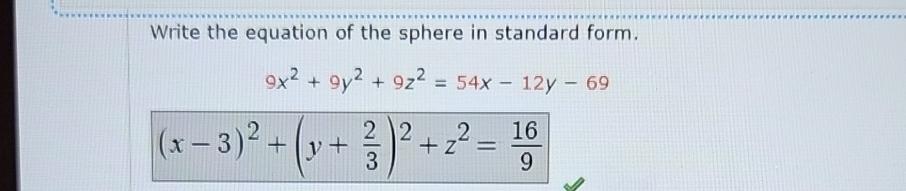 Solved Write the equation of the sphere in standard | Chegg.com