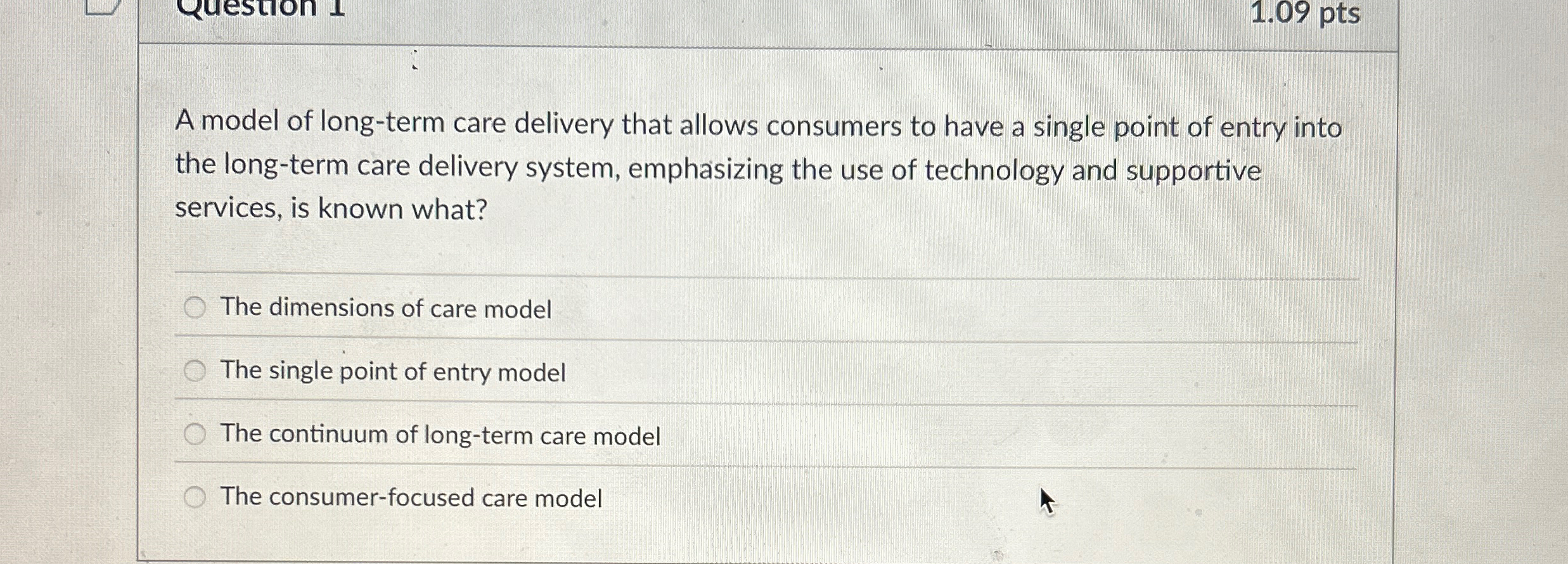 Solved A model of long-term care delivery that allows | Chegg.com
