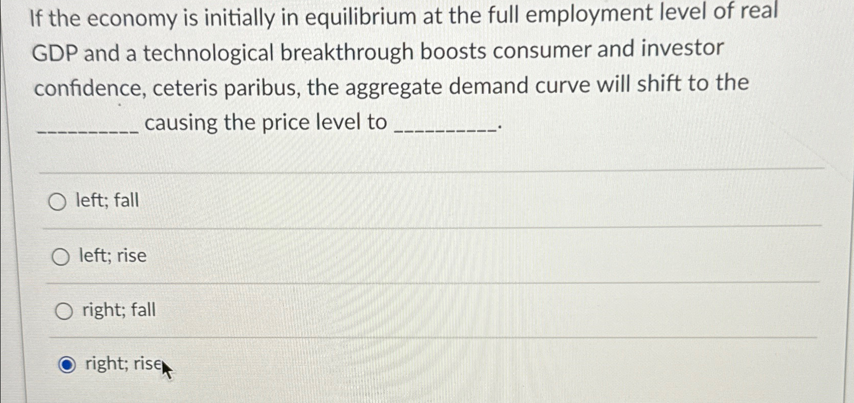 Solved If the economy is initially in equilibrium at the | Chegg.com