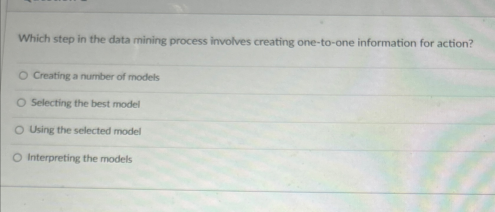 Solved Which step in the data mining process involves | Chegg.com