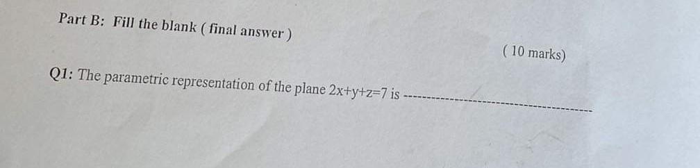 Solved Part B: Fill the blank (final answer) ( 10 marks) Q1: | Chegg.com Solved Part B: Fill the blank (final answer) ( 10 marks) Q1: | Chegg.com