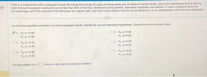 Solved Trials in an experiment with a polygraph include 99 | Chegg.com