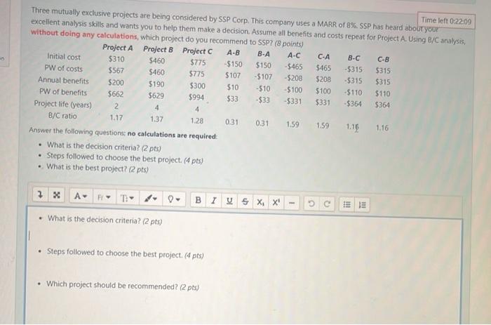 Solved Three mutually exclusive projects are being | Chegg.com