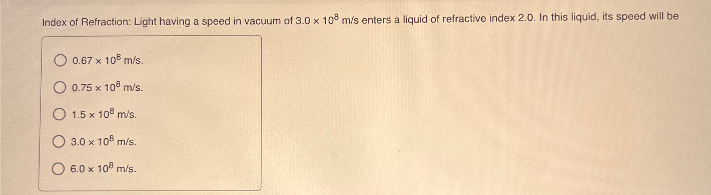 Solved Index of Refraction: Light having a speed in vacuum | Chegg.com
