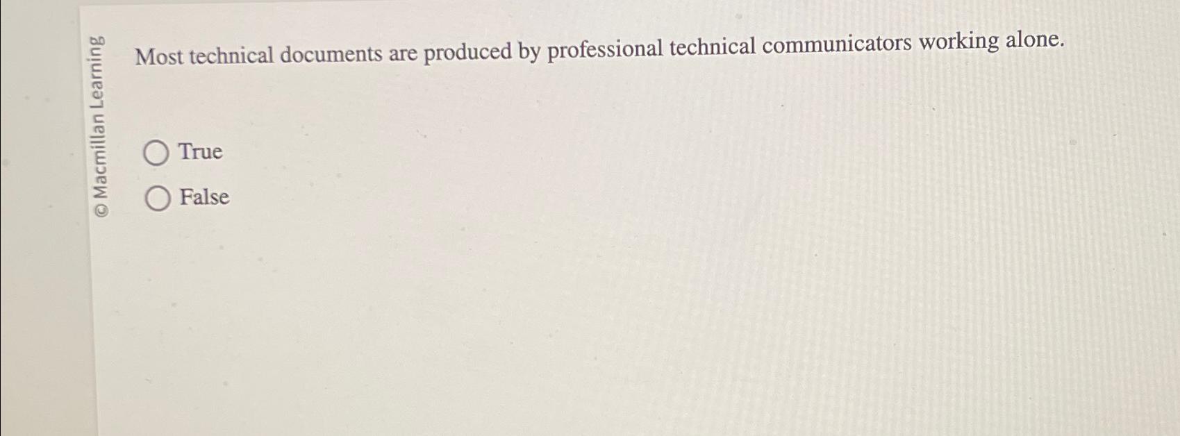 Solved a LE ﻿Most technical documents are produced by | Chegg.com