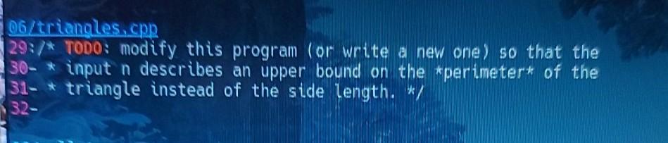 Solved 06/triangles, PR 29:/* TODO: modify this program (or | Chegg.com