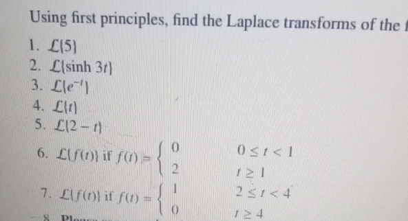 Solved Using first principles, find the Laplace transforms | Chegg.com