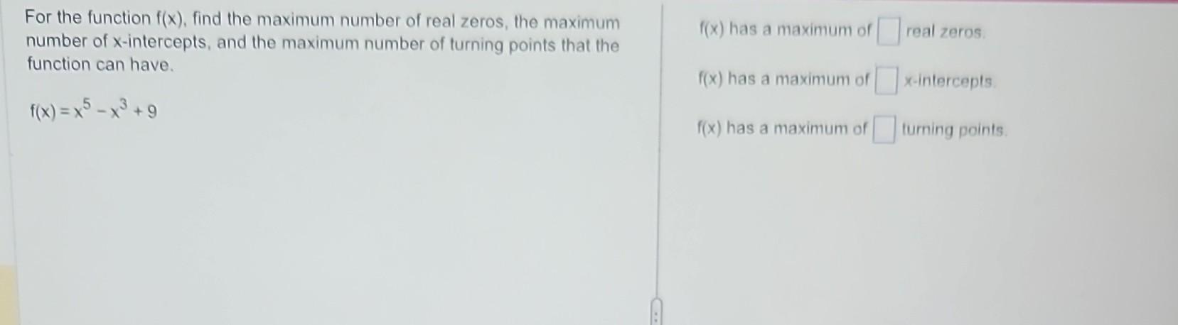 Solved For the function f(x), find the maximum number of | Chegg.com