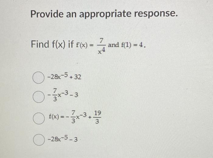 Solved Provide an appropriate response. Find f(x) if | Chegg.com