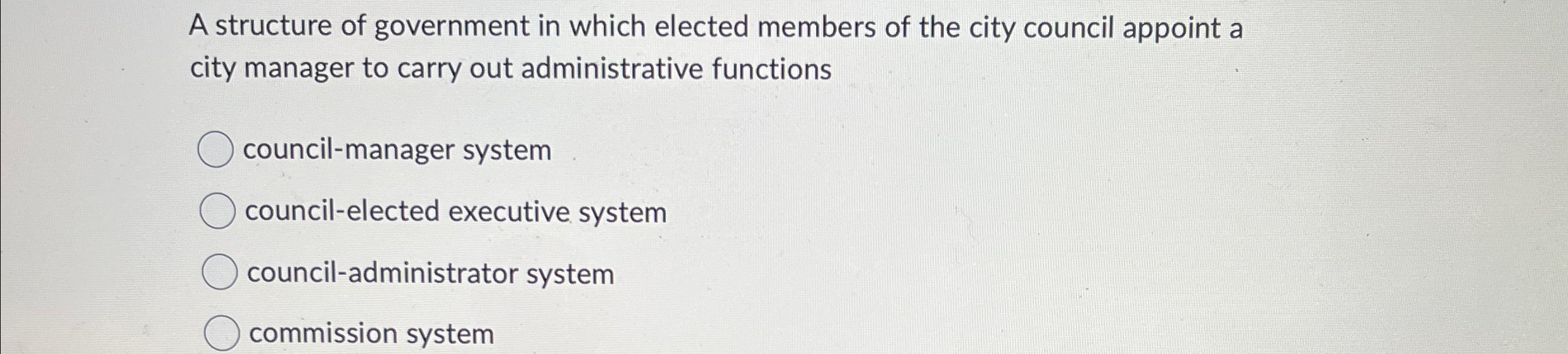 Solved A structure of government in which elected members of | Chegg.com