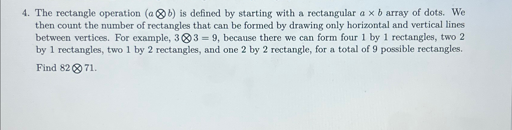 Solved The rectangle operation (a⨂b) ﻿is defined by starting | Chegg.com