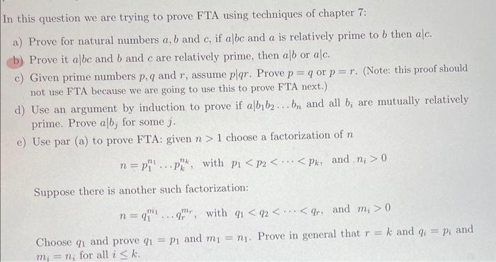 Solved this question we are trying to prove FTA using | Chegg.com