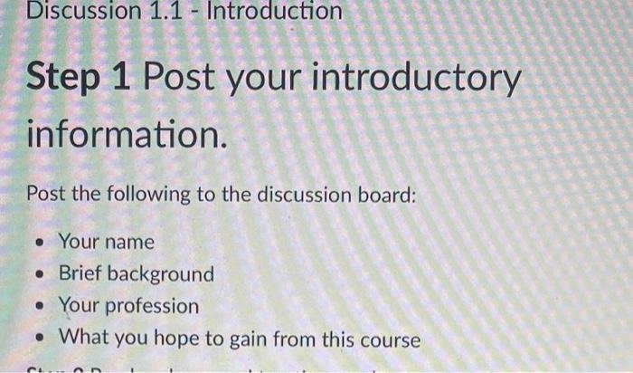 Solved Step 1 Post your introductory information. Post the | Chegg.com