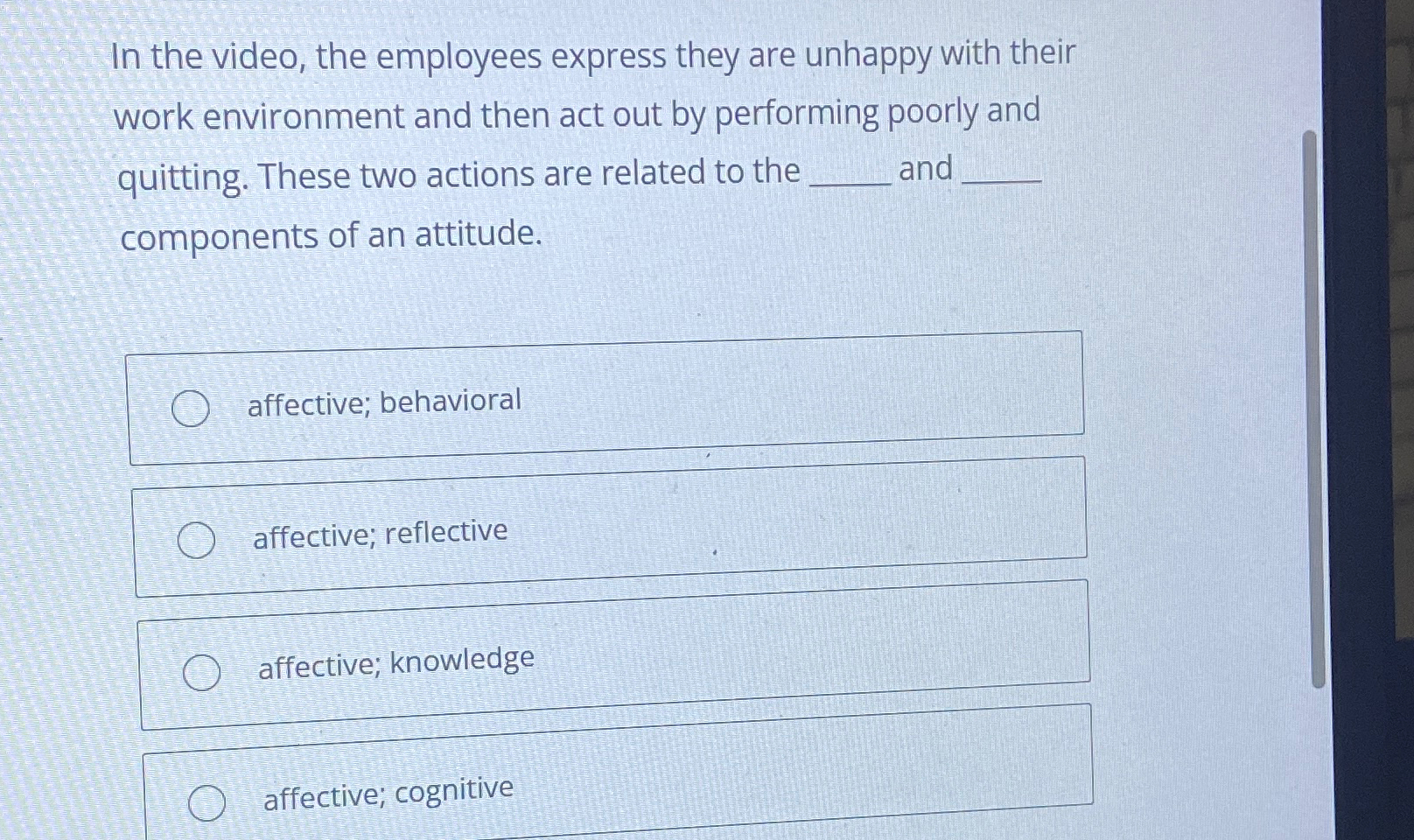 Solved In the video, the employees express they are unhappy | Chegg.com