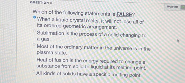 Solved QUESTION 3 Which of the following statements is | Chegg.com