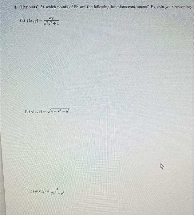 Solved 3. (12 points) At which points of R2 are the | Chegg.com