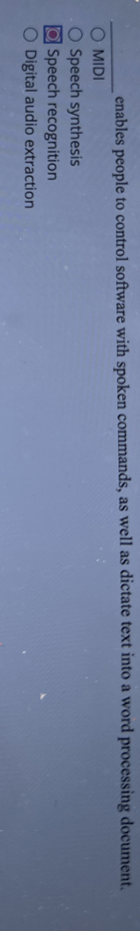 Solved q, ﻿enables people to control software with spoken | Chegg.com