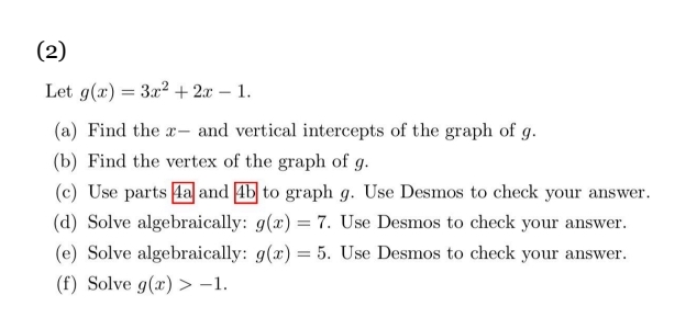Solved (2)Let g(x)=3x2+2x-1.(a) ﻿Find the x - ﻿and vertical | Chegg.com