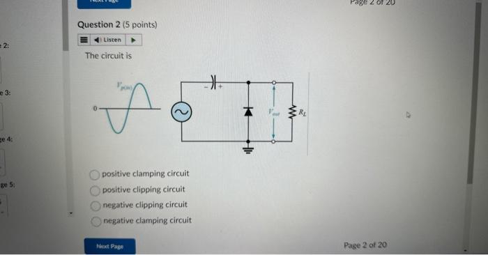 Solved The circuit is positive clamping circuit positive | Chegg.com Solved The circuit is positive clamping circuit positive | Chegg.com