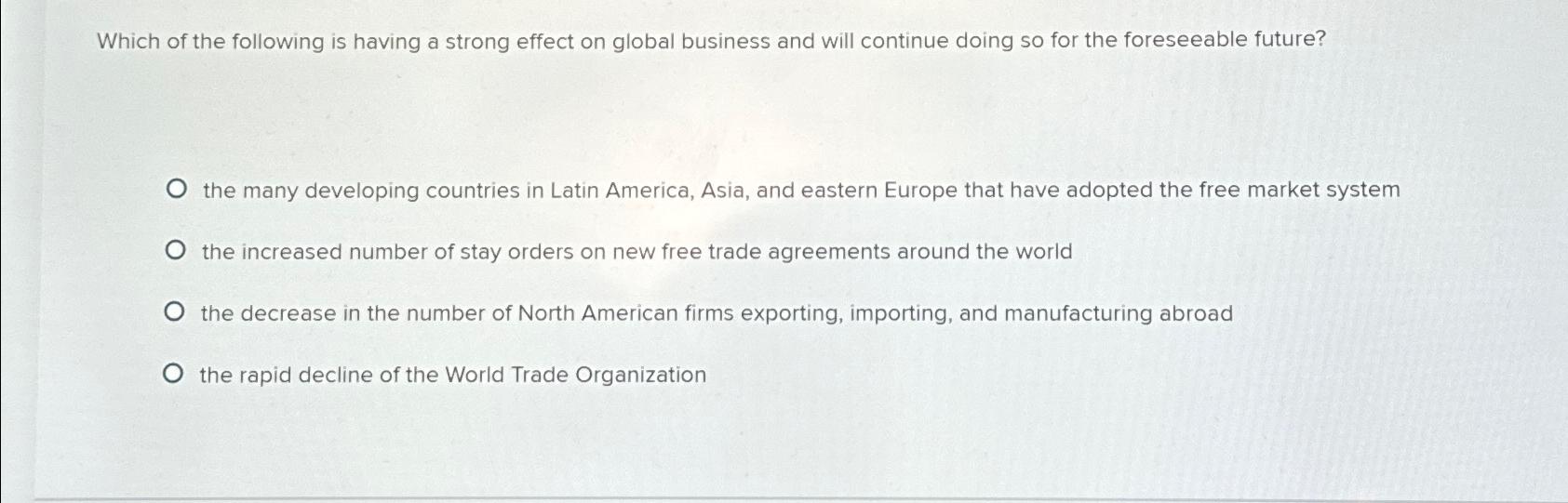 Solved Which of the following is having a strong effect on | Chegg.com