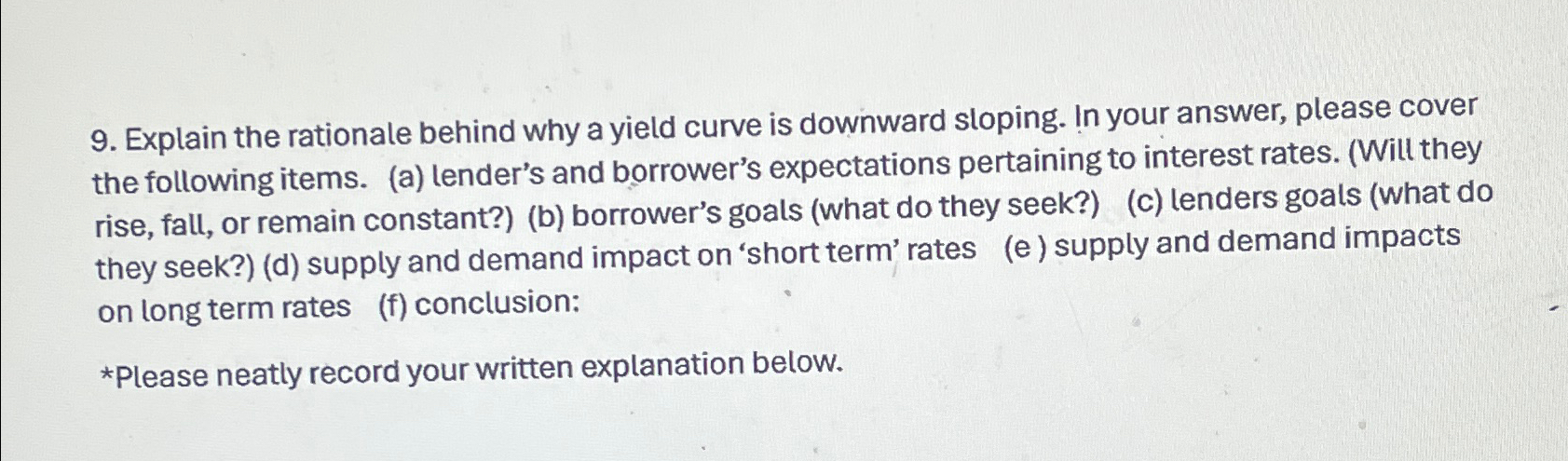 Solved Explain the rationale behind why a yield curve is | Chegg.com