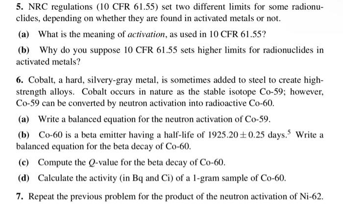 Solved 5. NRC regulations (10 CFR 61.55) set two different | Chegg.com