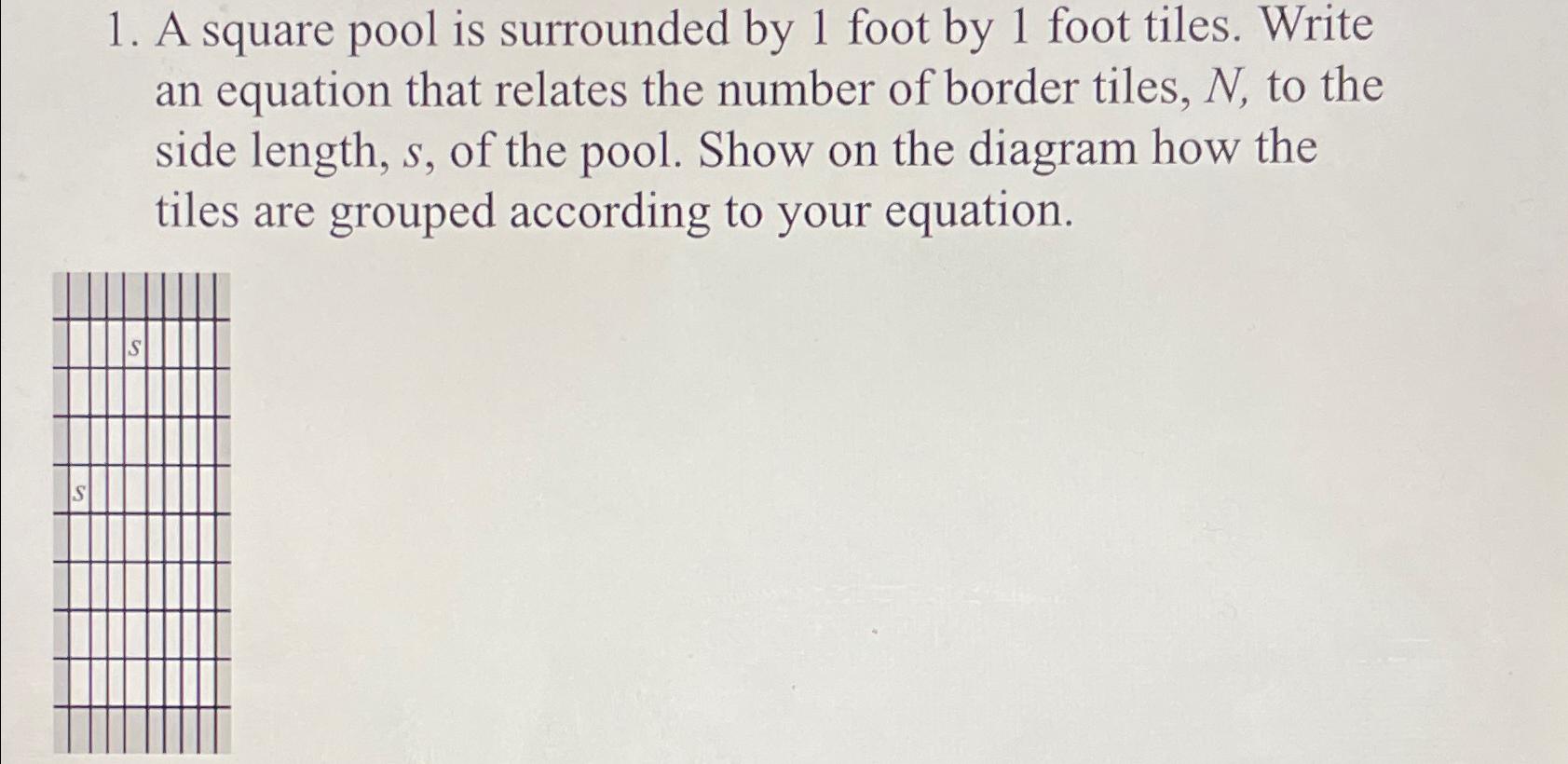 Solved A square pool is surrounded by 1 ﻿foot by 1 ﻿foot | Chegg.com