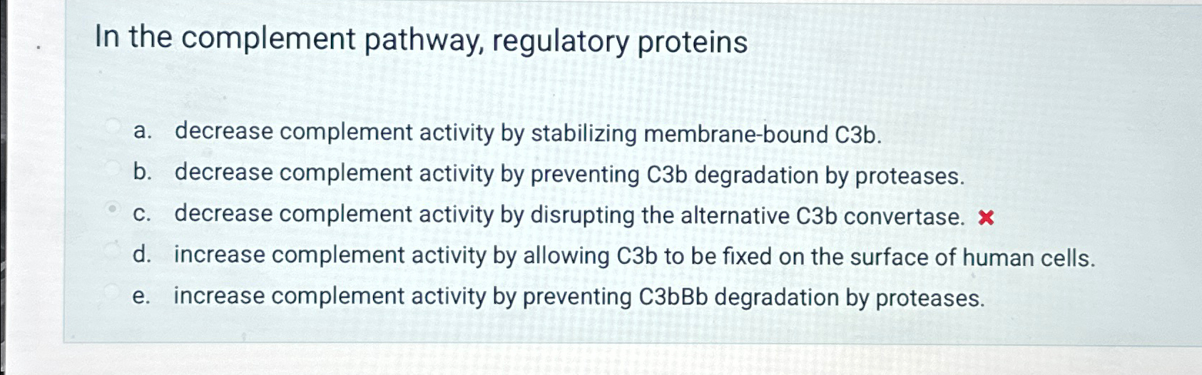 Solved In the complement pathway, regulatory proteinsa. | Chegg.com