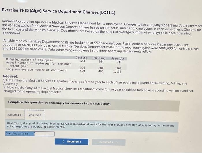 Solved Exercise 11-15 (Algo) Service Department Charges | Chegg.com
