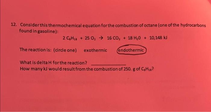 Solved 12. Consider this thermochemical equation for the | Chegg.com