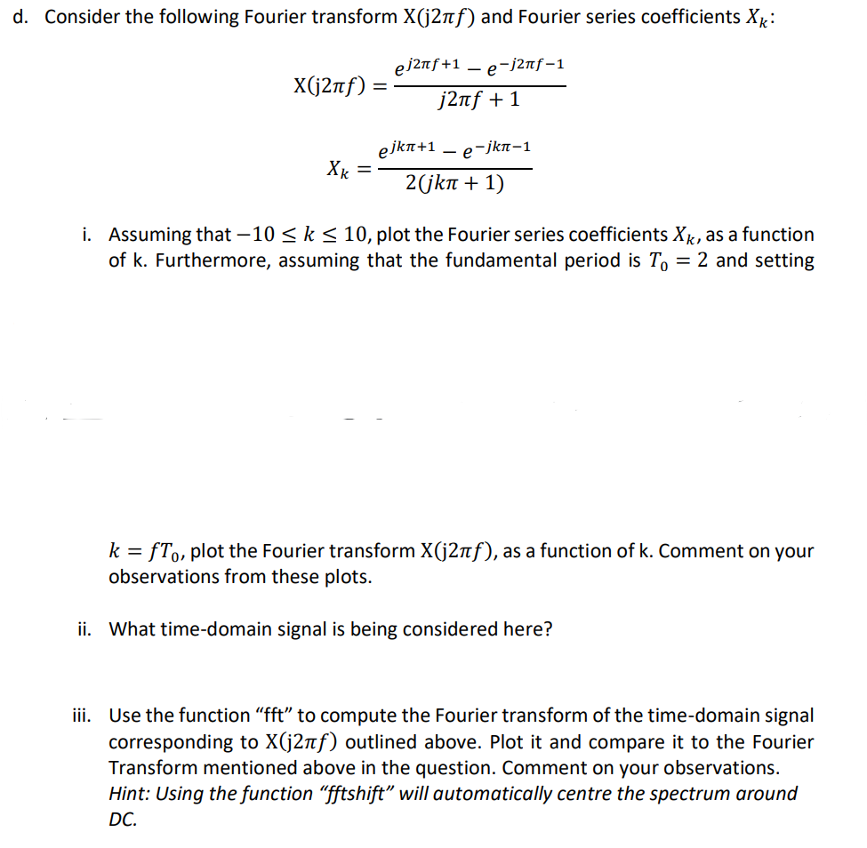 Solved d. ﻿Consider the following Fourier transform x(j2πf) | Chegg.com