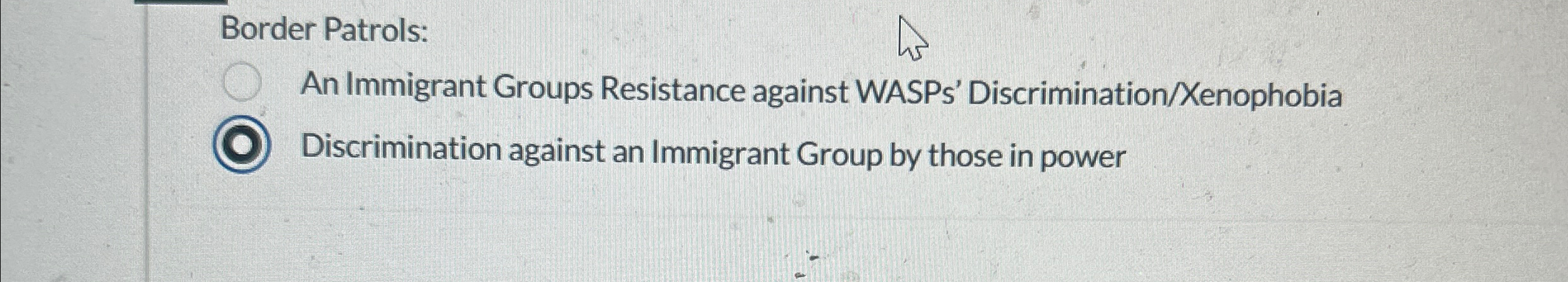Solved Border Patrols: ﻿An Immigrant Groups Resistance | Chegg.com