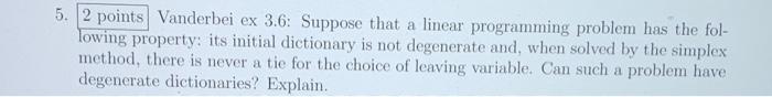 Solved 5. 2 points Vanderbei ex 3.6: Suppose that a linear | Chegg.com